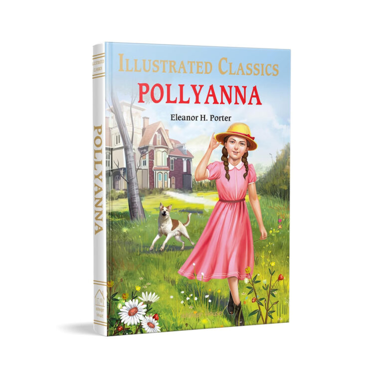 Pollyanna : illustrated Abridged Children Classics English Novel with ...